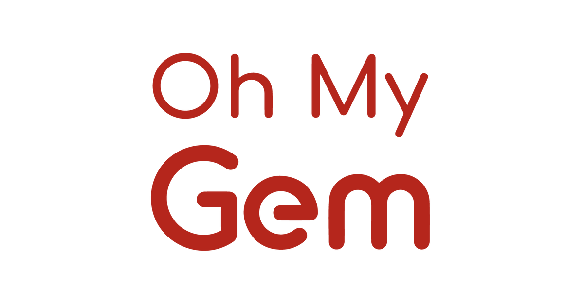 Oh My Gem